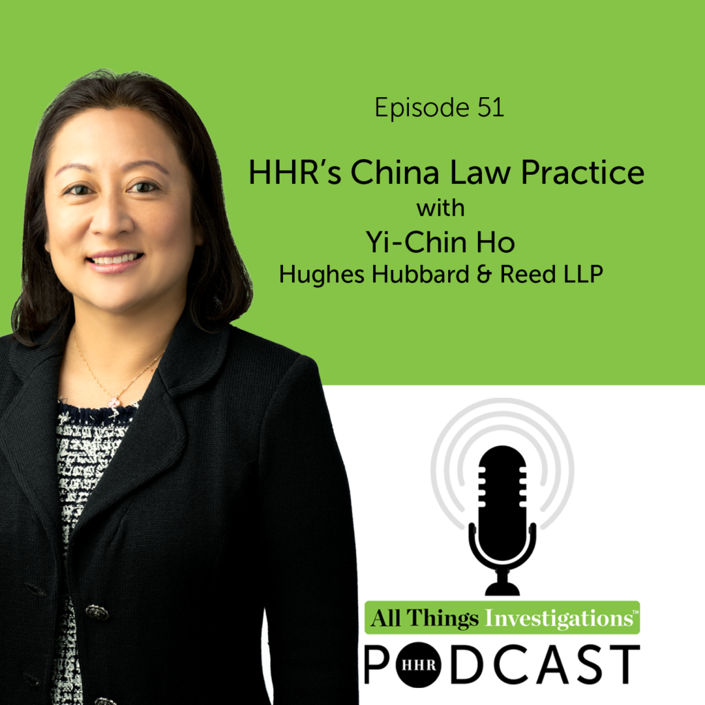 All Things Investigations: Yi-Chin Ho on HHR’s China Law Practice ...
