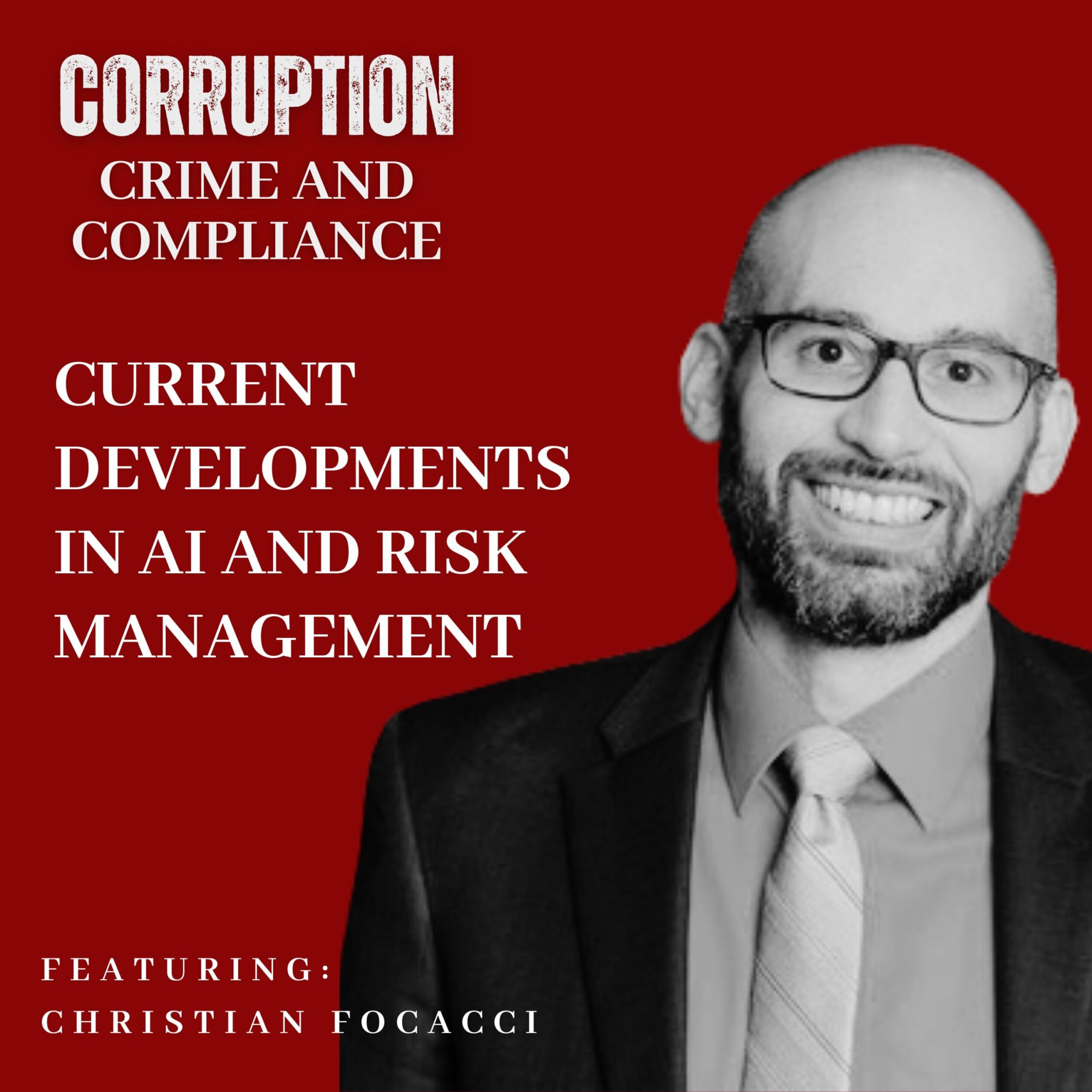 Current Developments in AI and Risk Management with Christian Focacci ...