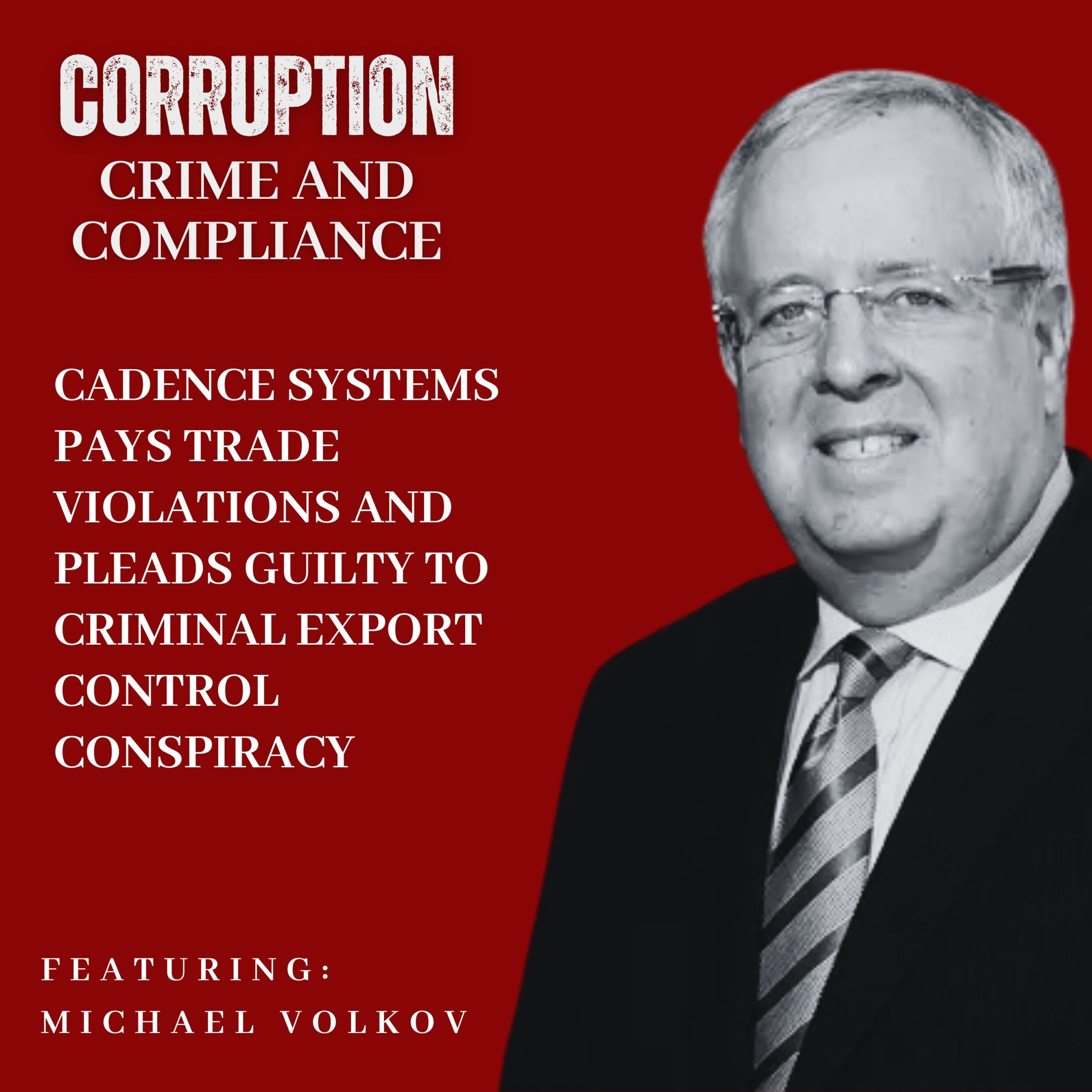 Cadence Systems Pays $140 Million for Trade Violations and Pleads ...